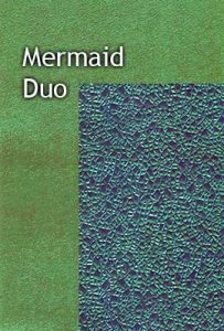 Mermaid Duo – Of the Heart